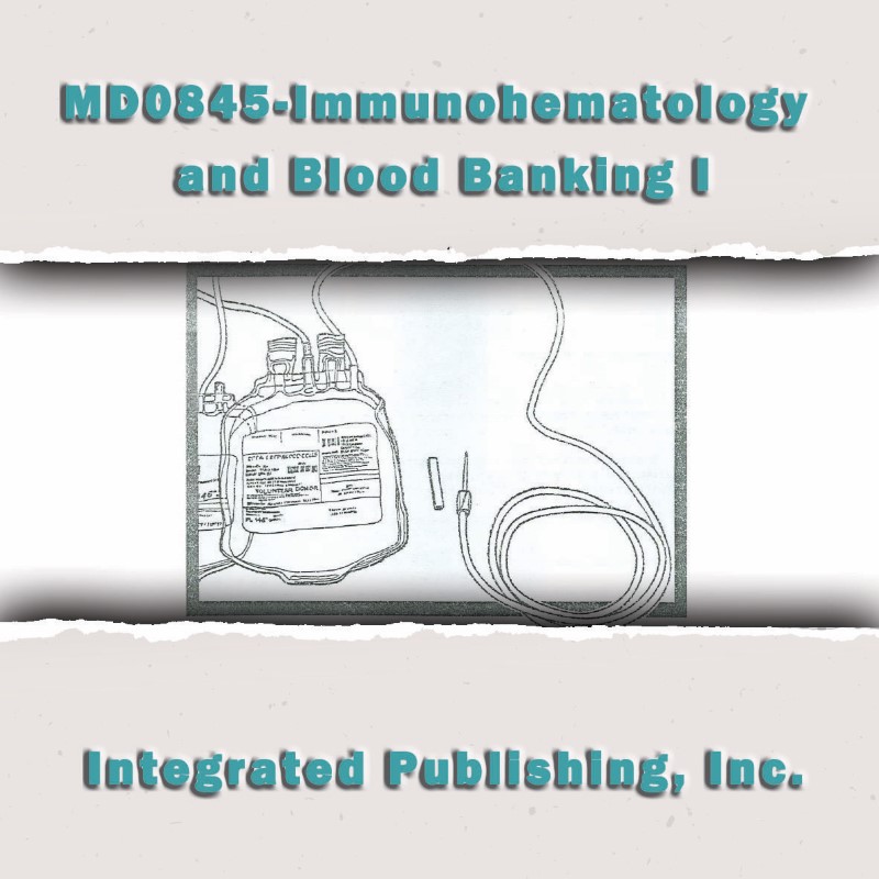 Immunohematology and Blood Banking I