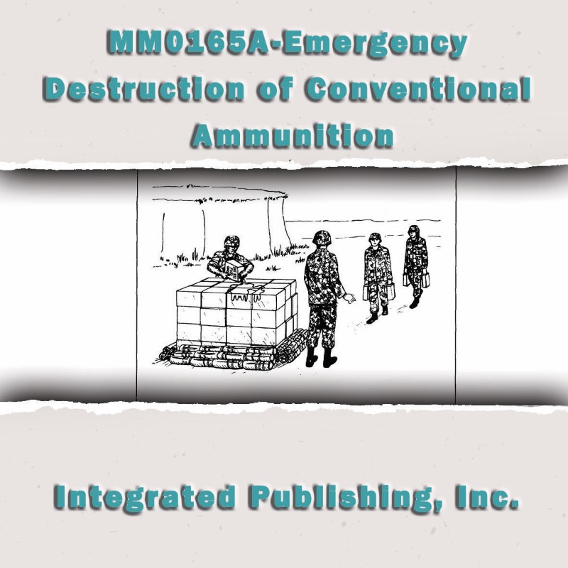 Emergency Destruction of Conventional Ammunition