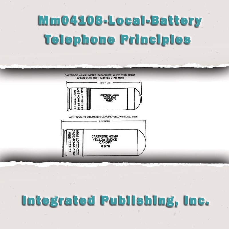 Local-Battery Telephone Principles
