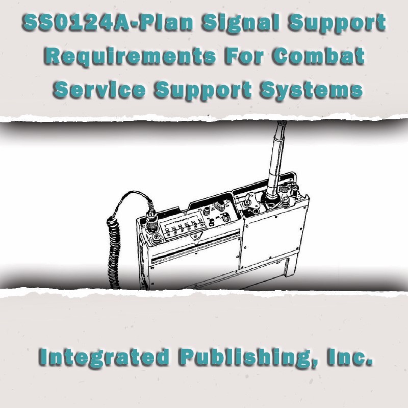 Plan Signal Support Requirements For Combat Service Support Systems
