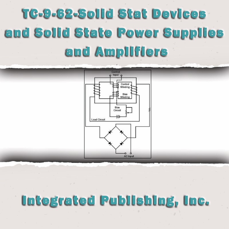 Solid State Devices and Solid State Power Supplies and Amplifiers