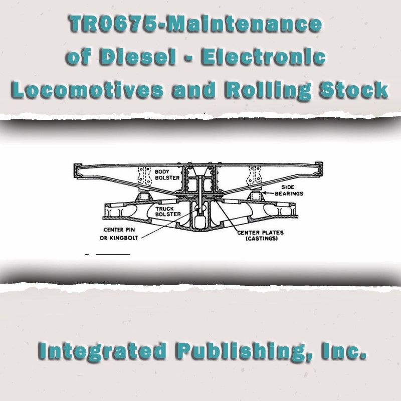 Maintenance of Diesel - Electronic Locomotives and Rolling Stock